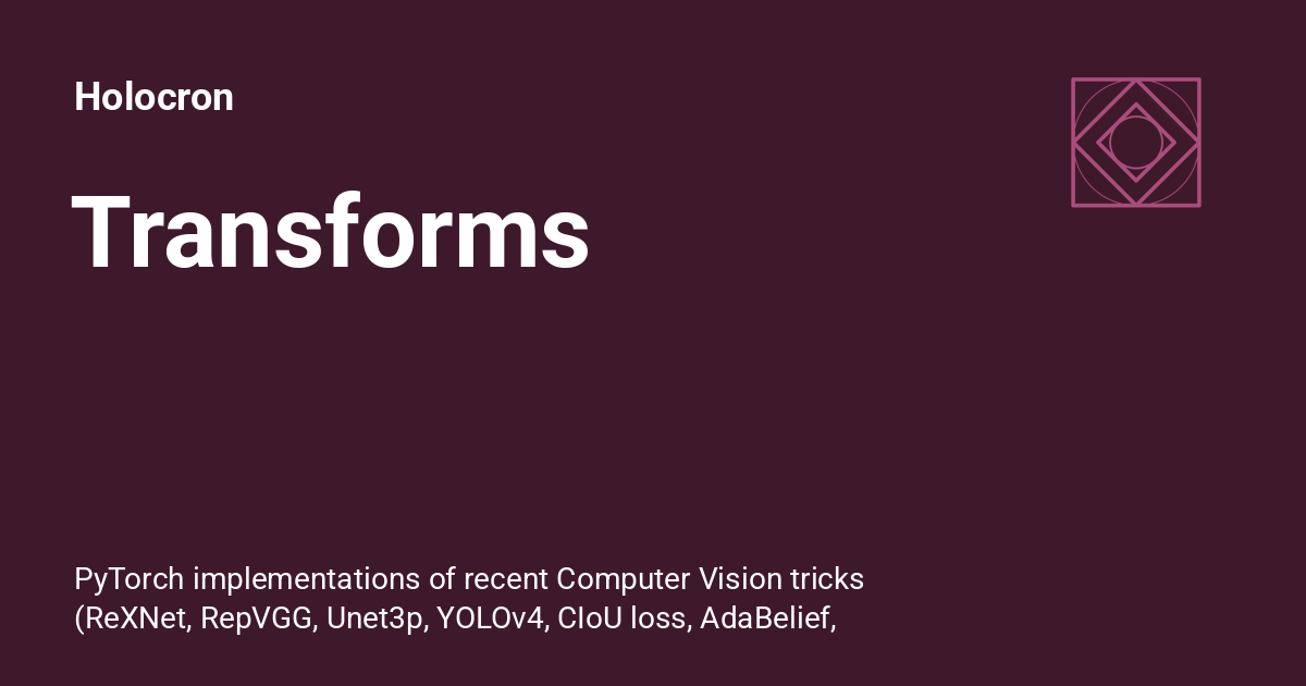 Transforms - Holocron